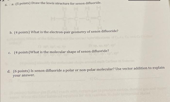 Solved 6 A 5 Points Draw The Lewis Structure For Xenon