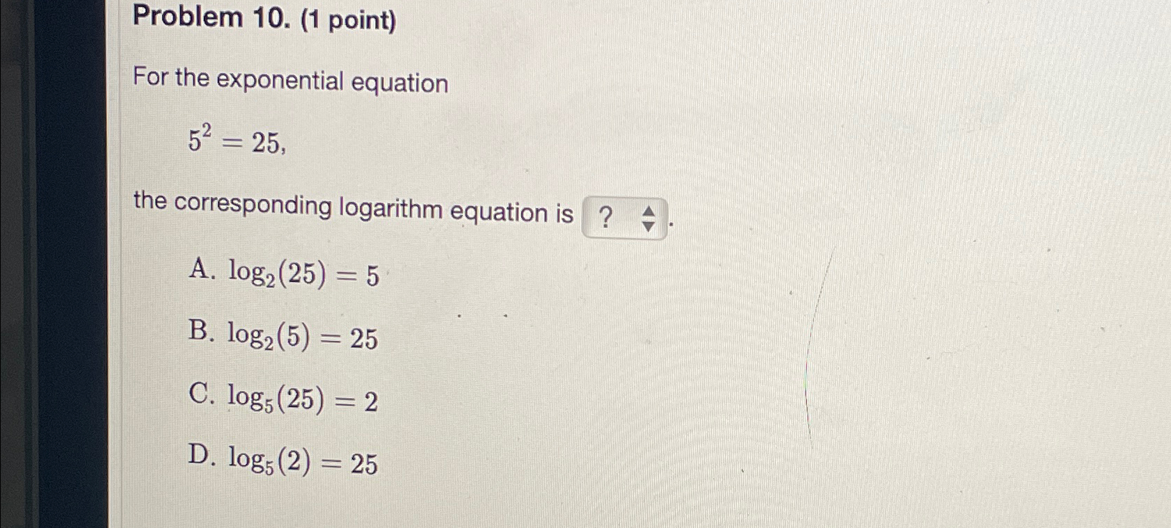 Solved Problem 10. (1 ﻿point)For the exponential | Chegg.com