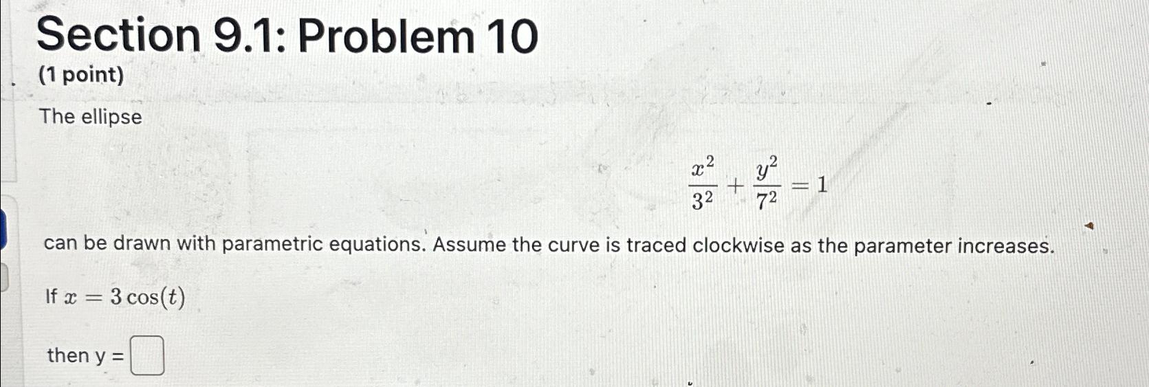 Solved Section 9.1: Problem 10(1 ﻿point)The | Chegg.com
