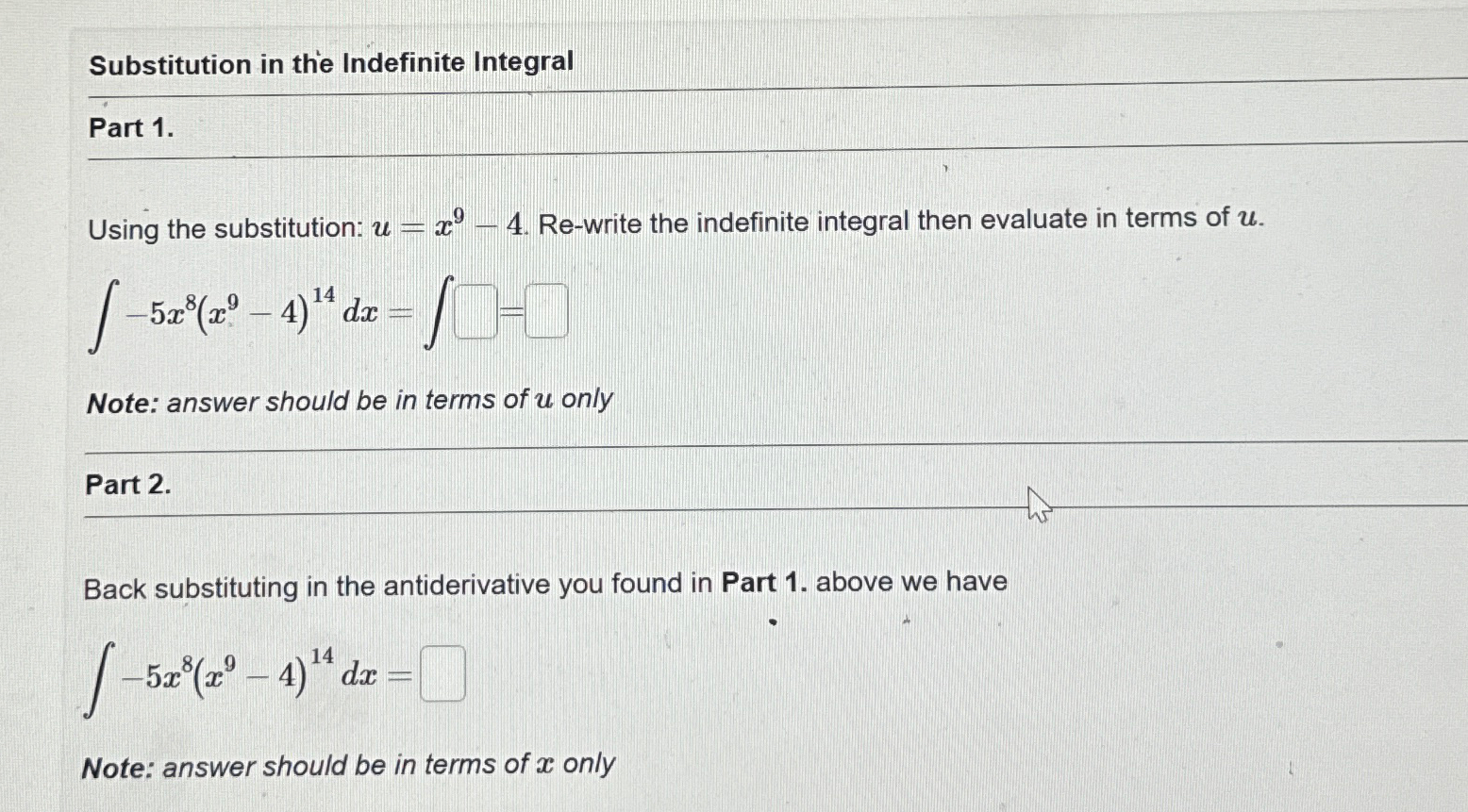 Solved Substitution in the Indefinite IntegralPart 1.Using | Chegg.com