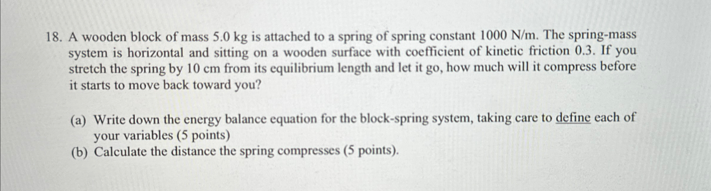 Solved A Wooden Block Of Mass 5 0kg ﻿is Attached To A Spring
