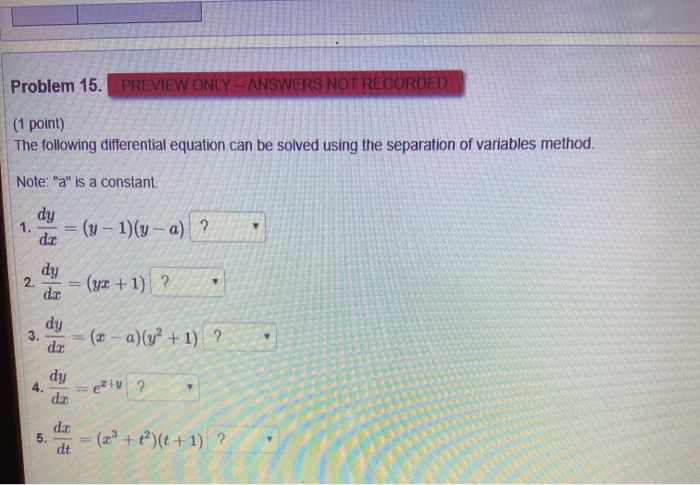 Solved Problem 15. PREVIEW ONLY - ANSWERS NOT RECORDED (1 | Chegg.com