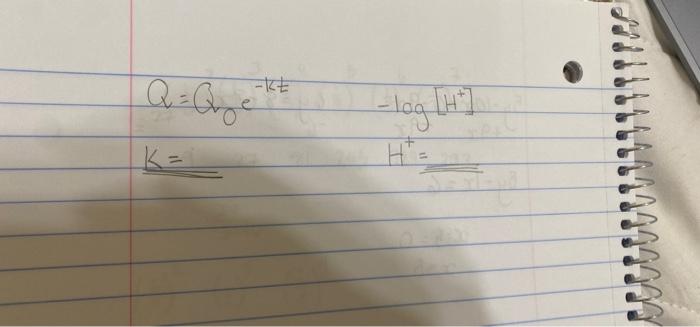Solved -kt - log (H] Q = Qge K= ka | Chegg.com