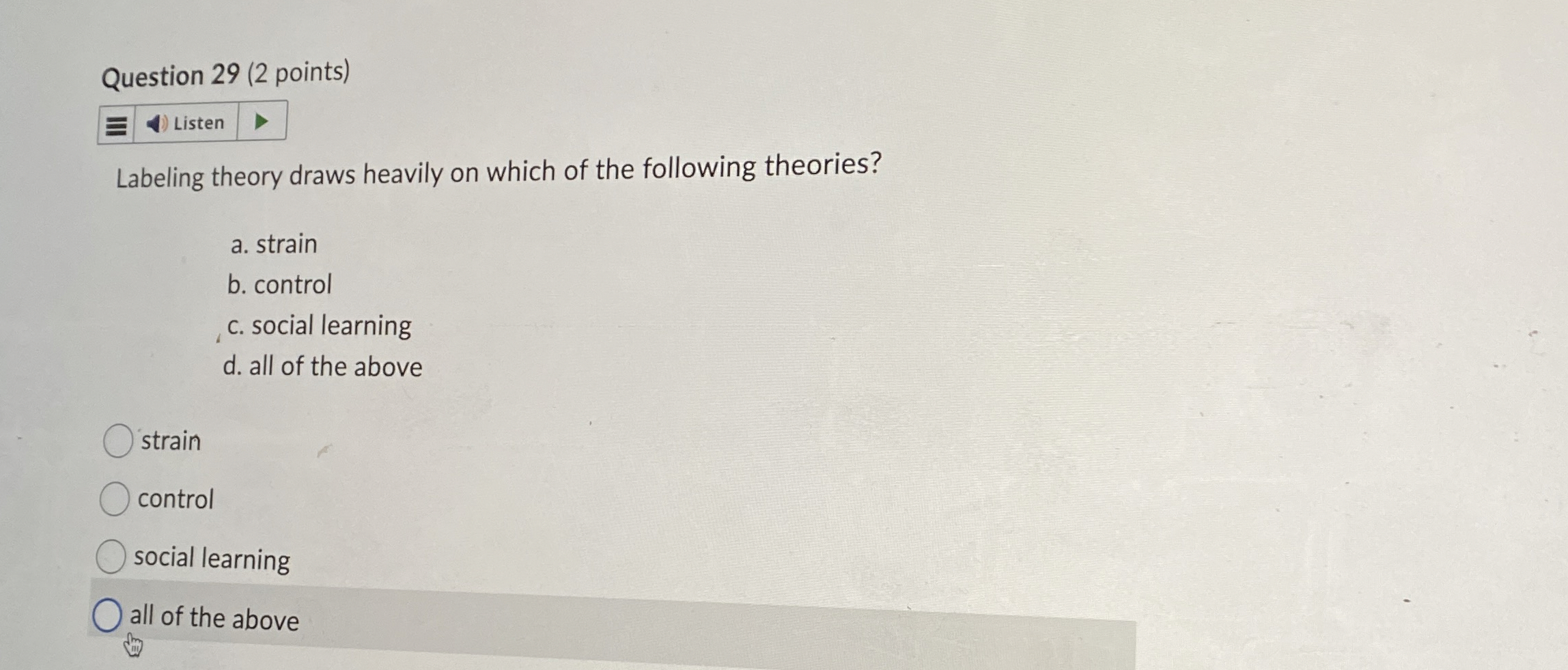 Solved Question 29 (2 ﻿points)Labeling theory draws heavily | Chegg.com