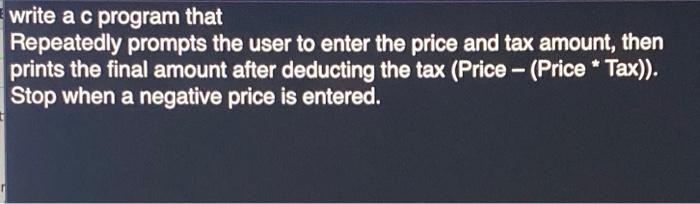 Solved write a c program that Repeatedly prompts the user to | Chegg.com