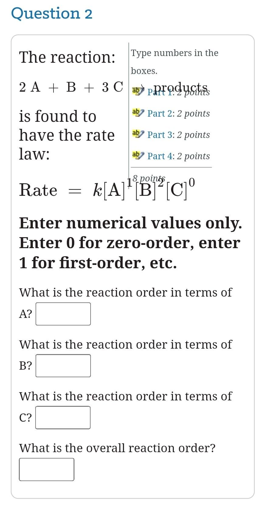 Solved Question 2 Enter numerical values only. Enter 0 for | Chegg.com