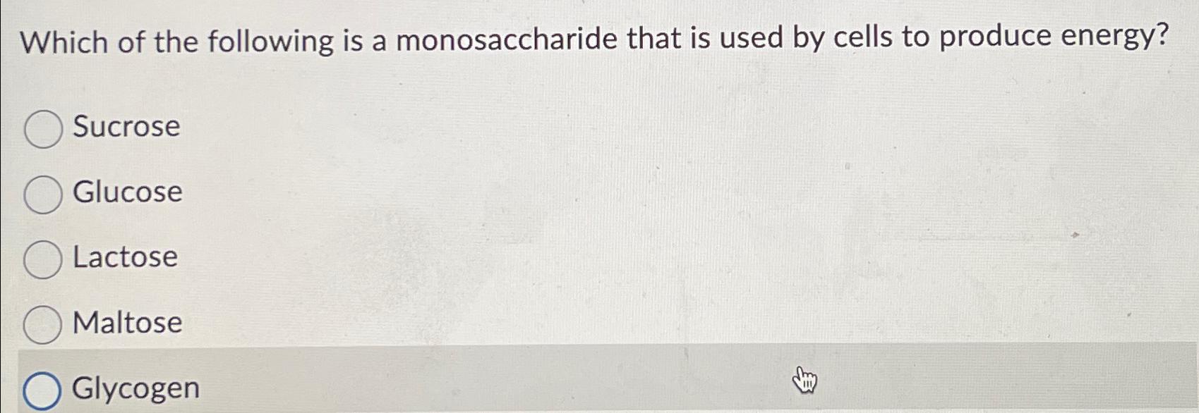 Solved Which of the following is a monosaccharide that is | Chegg.com