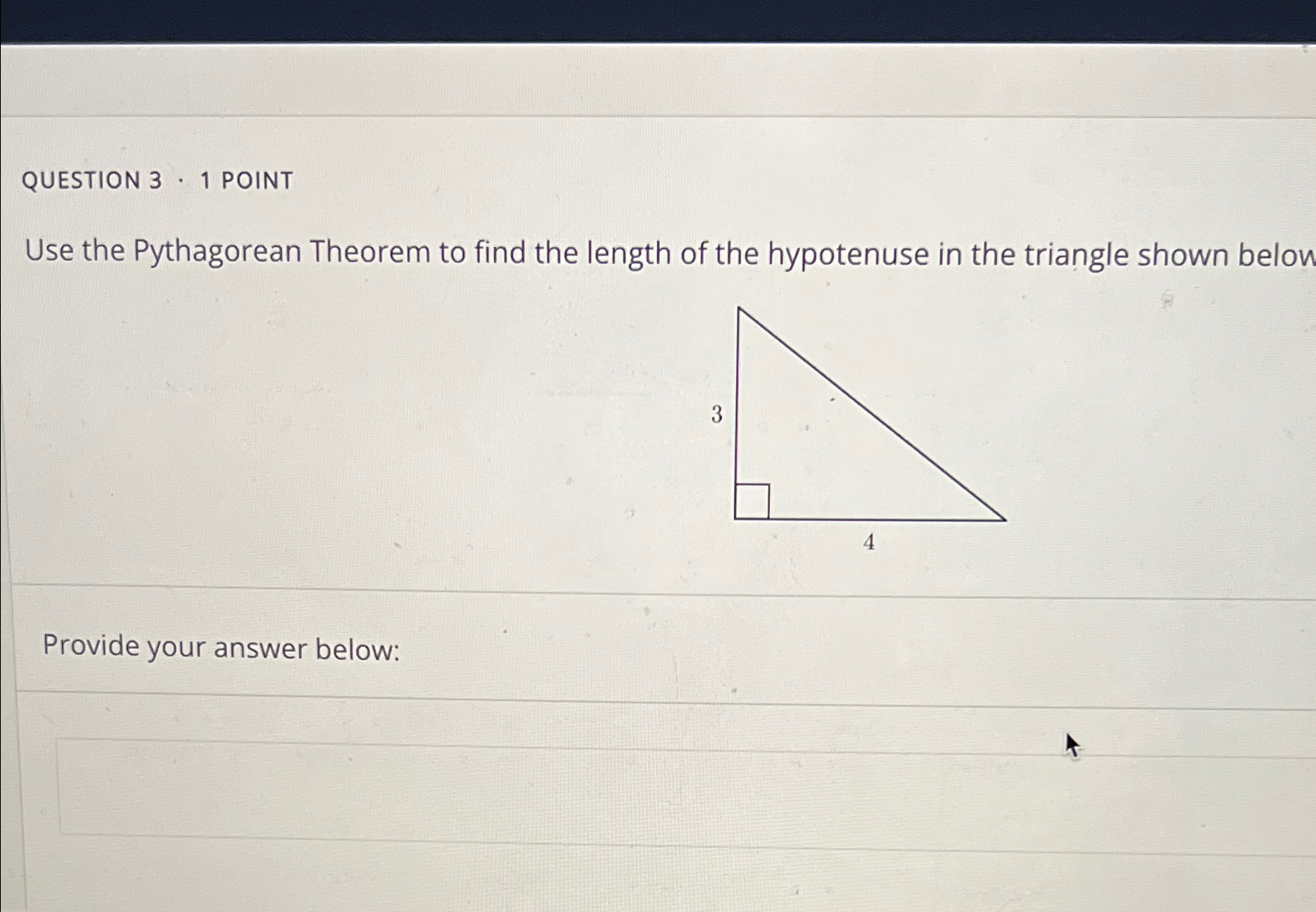 Solved QUESTION 3 - 1 ﻿POINTUse the Pythagorean Theorem to | Chegg.com