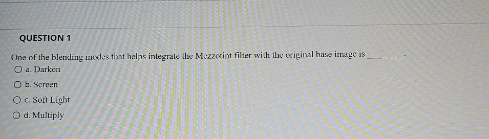Solved QUESTION 1One of the blending modes that helps | Chegg.com