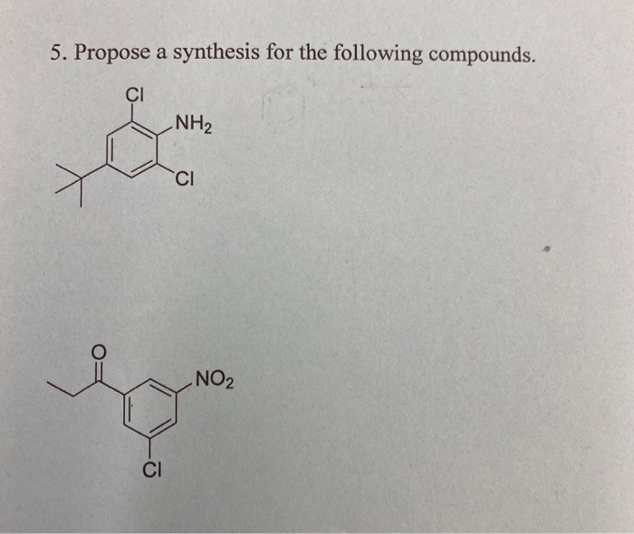 Solved 5. Propose a synthesis for the following compounds. | Chegg.com