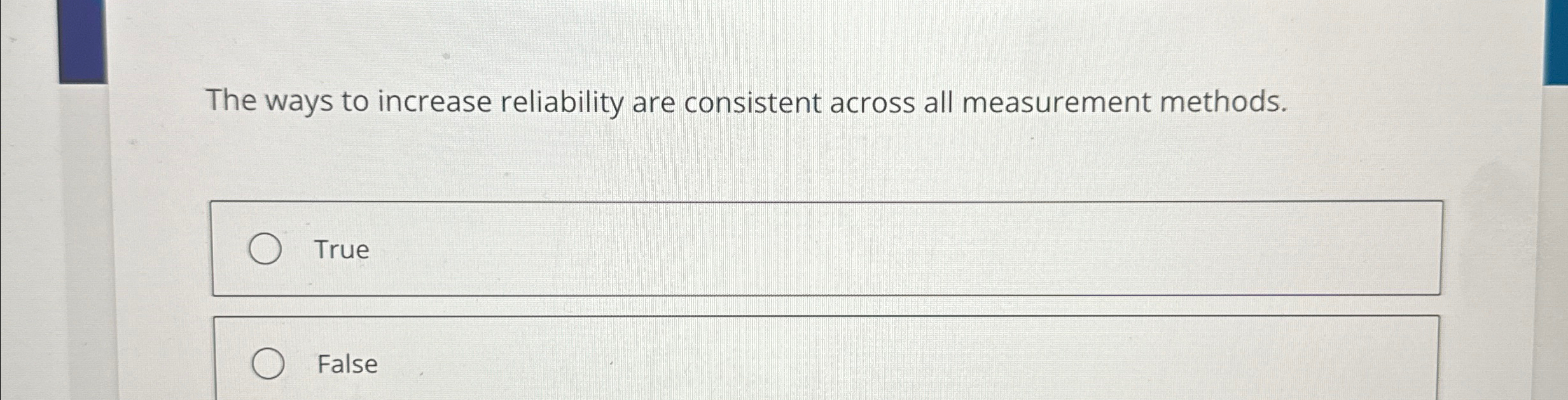 Solved The ways to increase reliability are consistent | Chegg.com