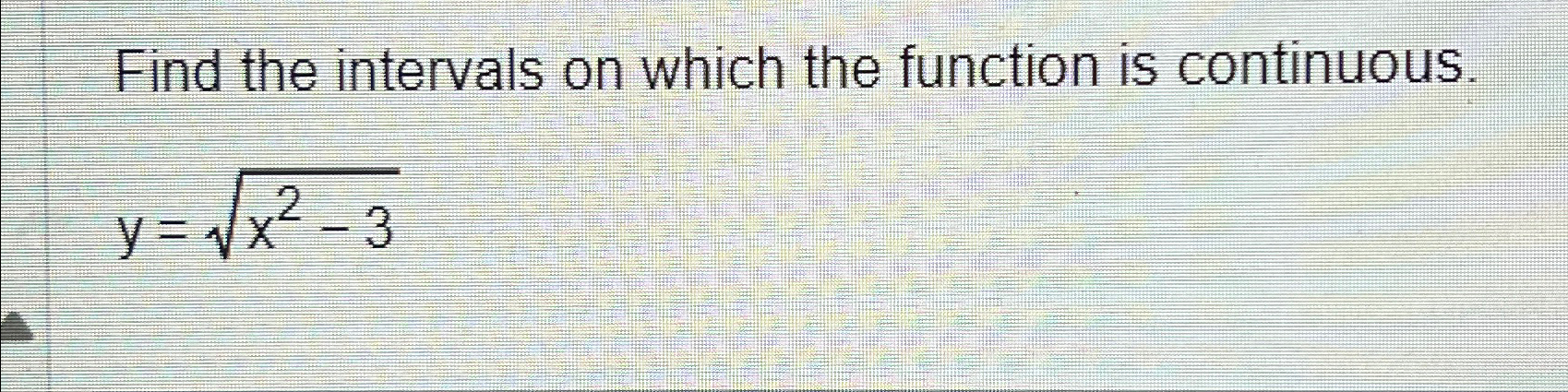 Solved Find the intervals on which the function is | Chegg.com