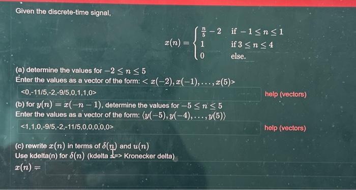 Solved Given the discrete-time signal, x(n) = 2-2 if -1 | Chegg.com