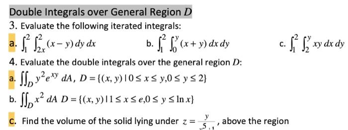 Solved Double Integrals over General Region D 3. Evaluate | Chegg.com