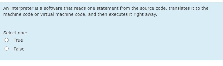 Solved An interpreter is a software that reads one statement | Chegg.com