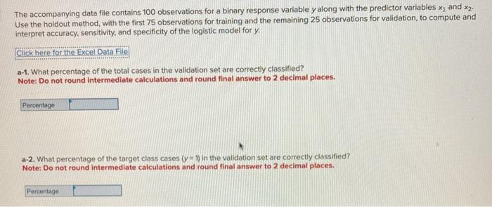 The accompanying data fle contains 100 observations | Chegg.com The accompanying data fle contains 100 observations | Chegg.com
