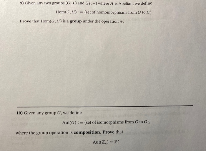 Solved 9) Given any two groups (G, *) and (H, +) where H is | Chegg.com