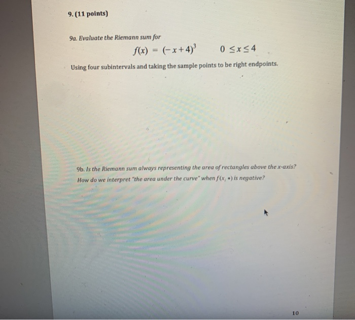 Solved 9. (11 points) 9a. Evaluate the Riemann sum for f(x) | Chegg.com