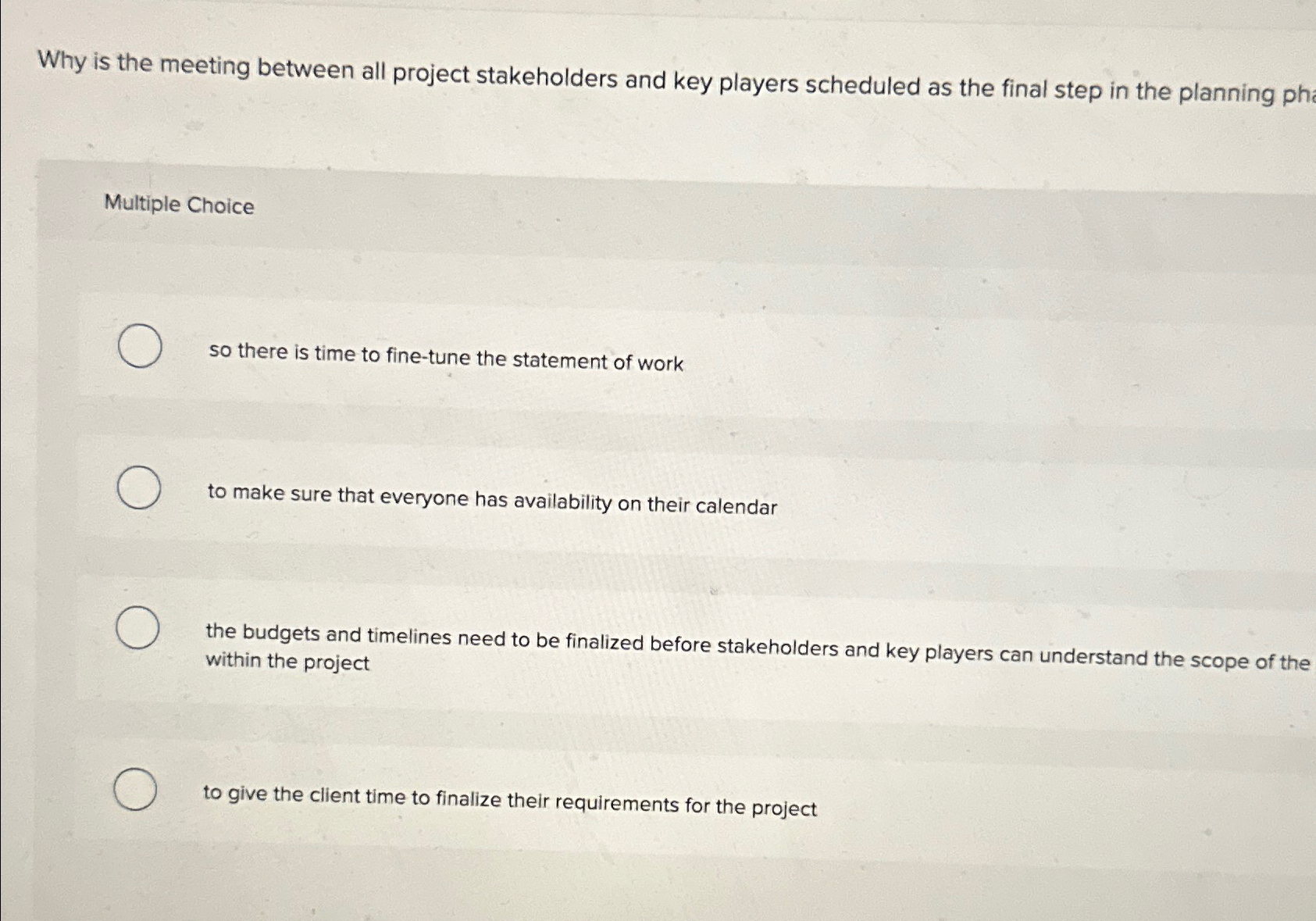 Solved Why is the meeting between all project stakeholders | Chegg.com