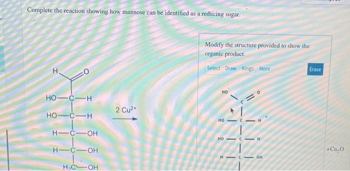 Solved complete the reaction showing how mannose can be | Chegg.com