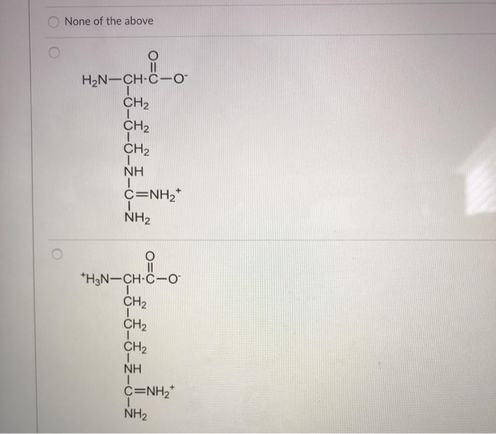 Solved What is the structures of Arginine at pH 4.3: O 11 | Chegg.com