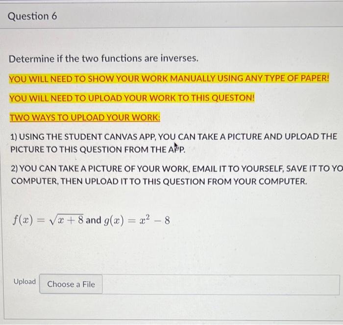 Solved Determine if the two functions are inverses. YOU WILL | Chegg.com
