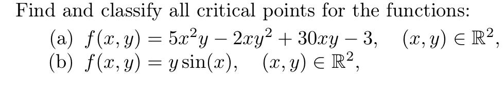 Solved Solve both parts.Find and classify all critical | Chegg.com
