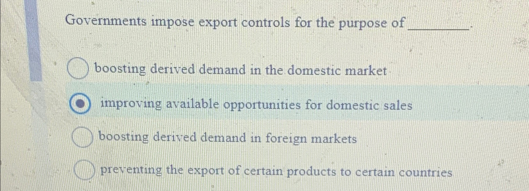Solved Governments impose export controls for the purpose | Chegg.com