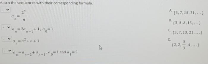 Solved Match the sequences with their corresponding formula. | Chegg.com
