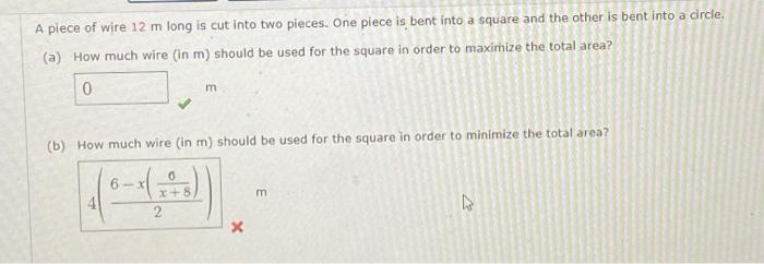Solved A piece of wire 12 m long is cut into two pieces. One | Chegg.com