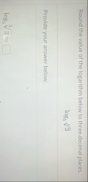 Solved Round the value of the logarithm below to three | Chegg.com