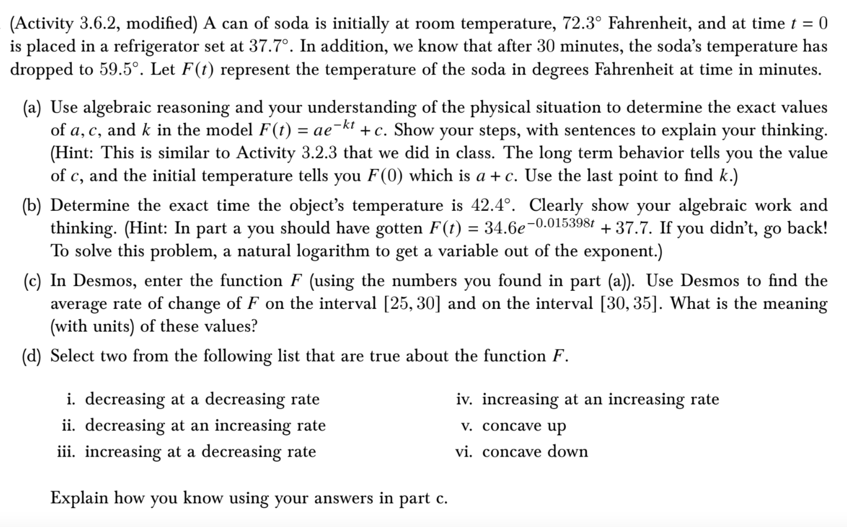 Solved (Activity 3.6.2, ﻿modified) ﻿A can of soda is | Chegg.com
