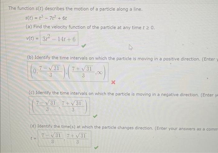 Solved The function s(t) describes the motion of a particle | Chegg.com
