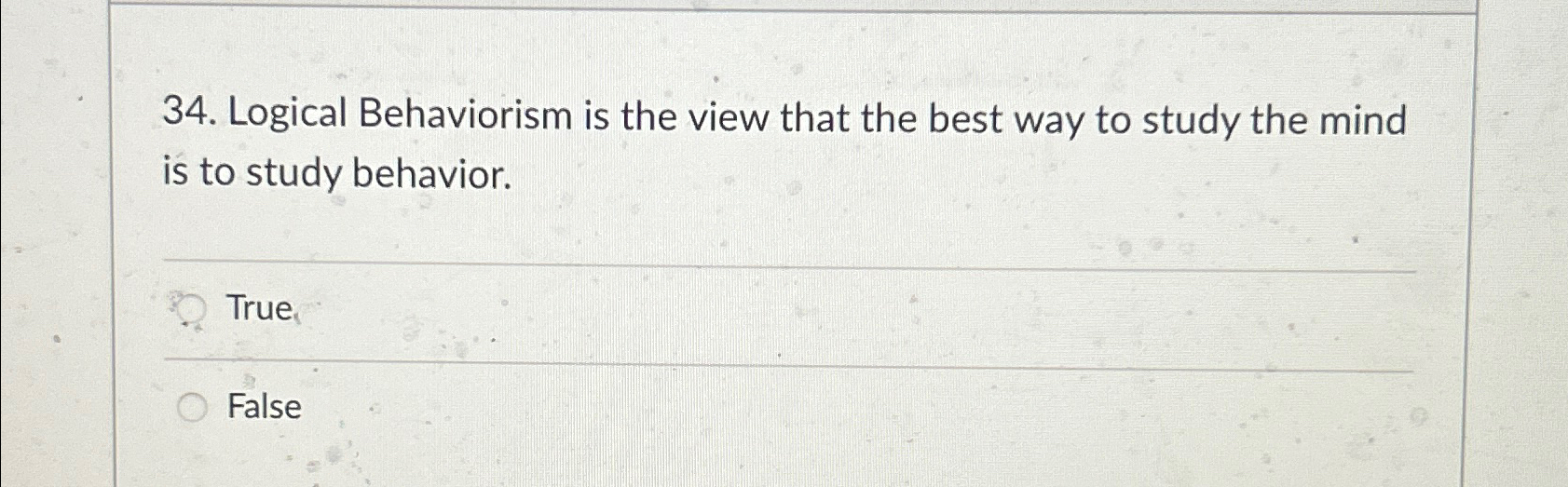 Solved Logical Behaviorism is the view that the best way to | Chegg.com