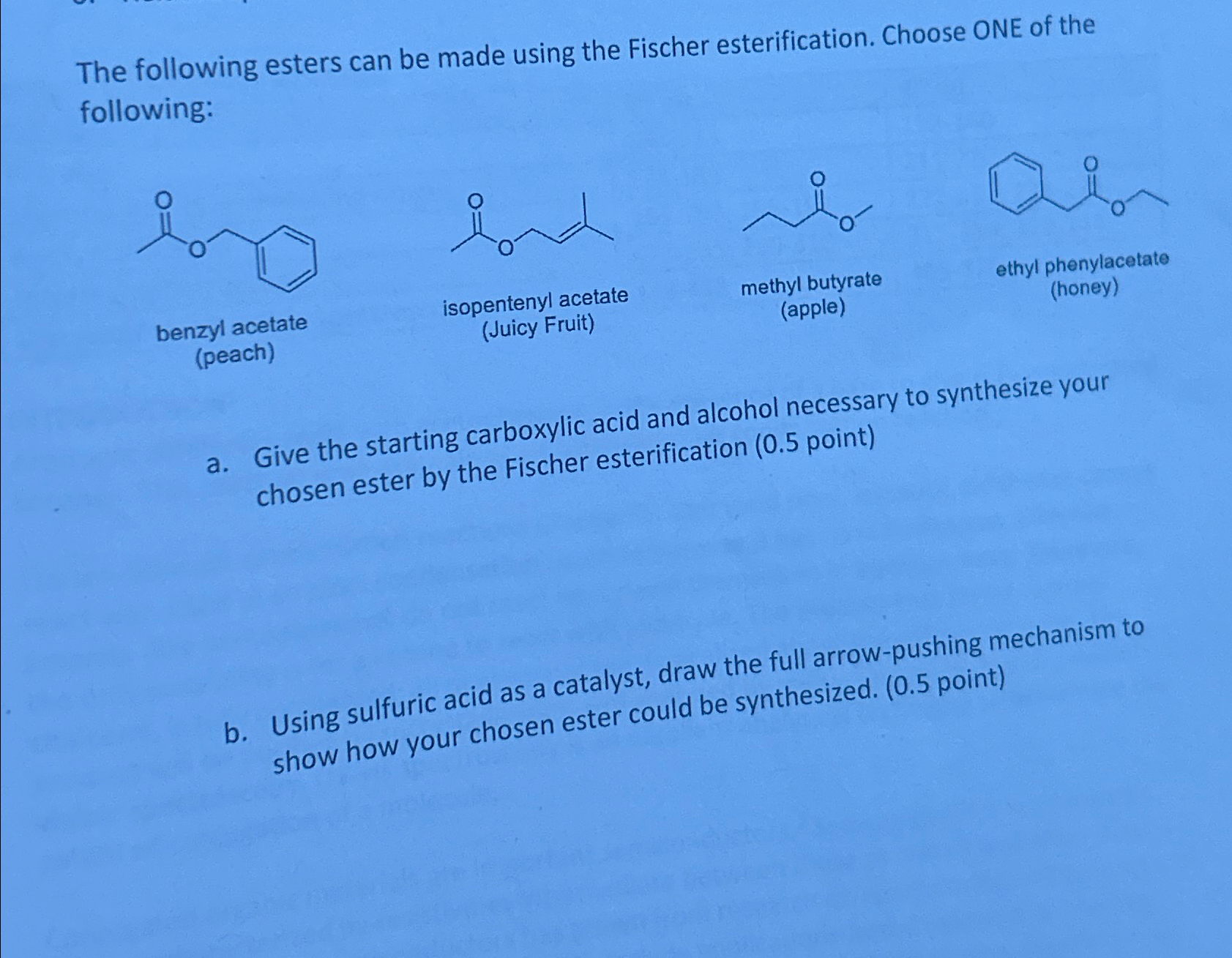 Solved The following esters can be made using the Fischer | Chegg.com