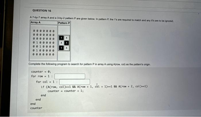 Solved A 7-by-7 array A and a 3-by-2 pattem P are given | Chegg.com
