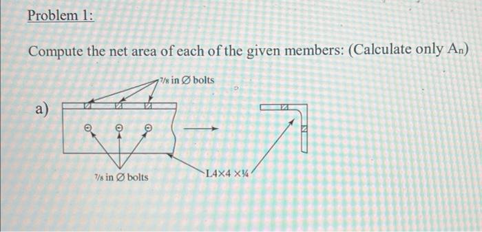 Solved Problem 1: Compute the net area of each of the given | Chegg.com