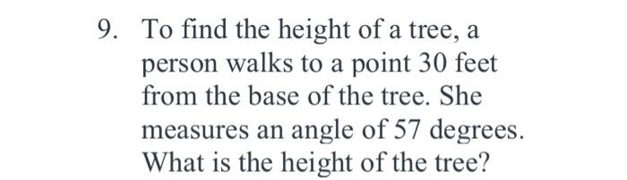 Solved To find the height of a tree, a person walks to a | Chegg.com