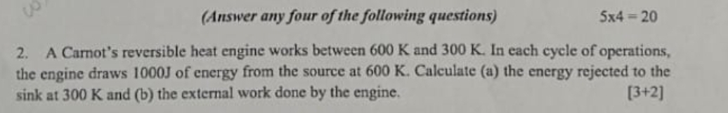 Solved A Camot's reversible heat engine works between 600K | Chegg.com