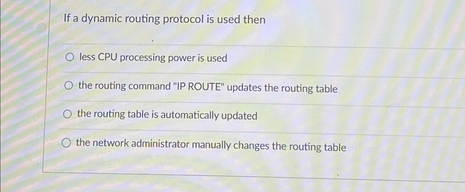 Solved If a dynamic routing protocol is used thenless CPU | Chegg.com