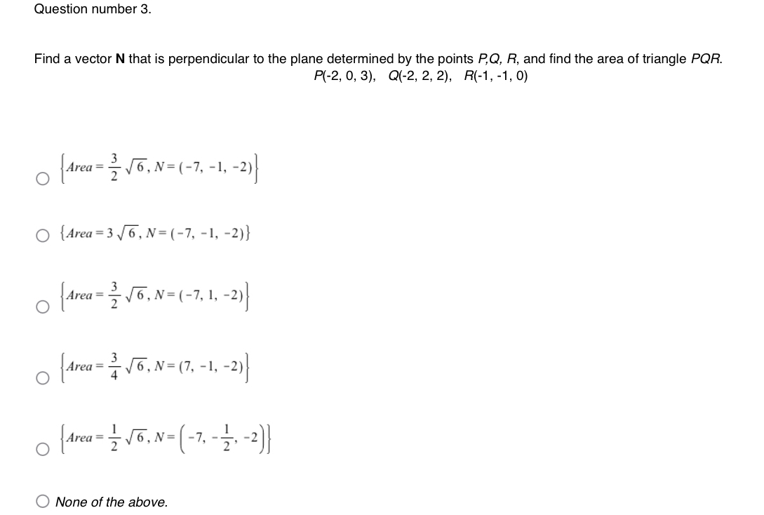 Solved Question number 3.Find a vector N ﻿that is | Chegg.com