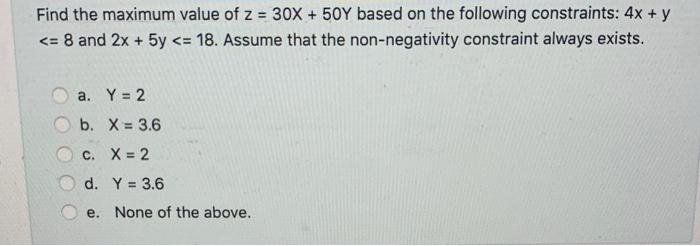 Solved Find the maximum value of z=30x+50Y based on the | Chegg.com