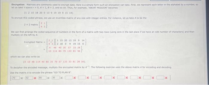 Solved Encryption Matrices are commonly used to encrypt | Chegg.com