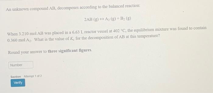 Solved An unknown compound AB, decomposes according to the | Chegg.com