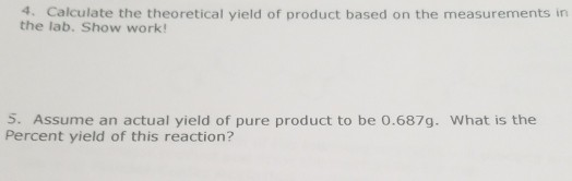 Solved 4. Calculate the theoretical yield of product based | Chegg.com