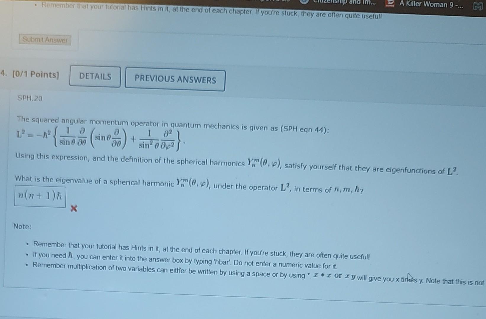 Solved The Squared Angular Momentum Operator In Quantum