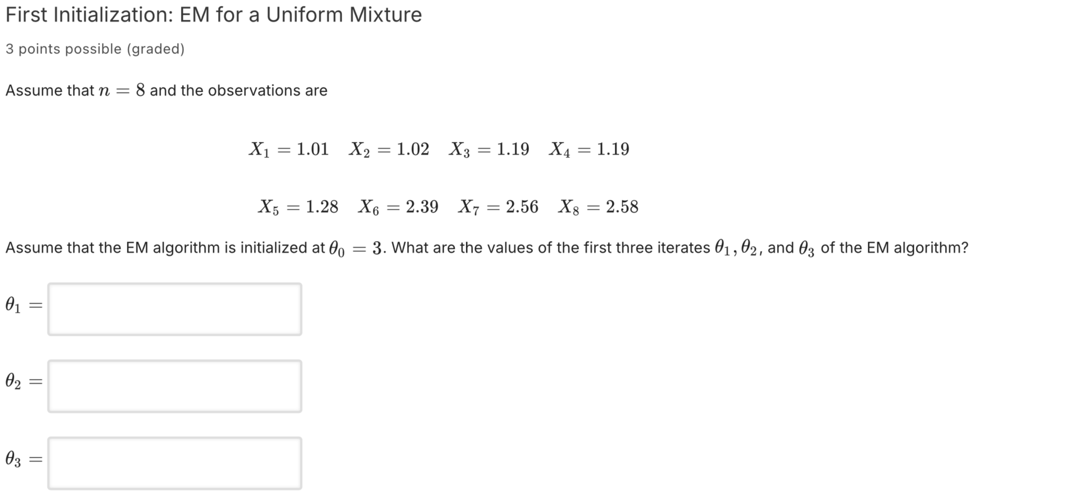 Solved First Initialization: EM ﻿for a Uniform Mixture3 | Chegg.com