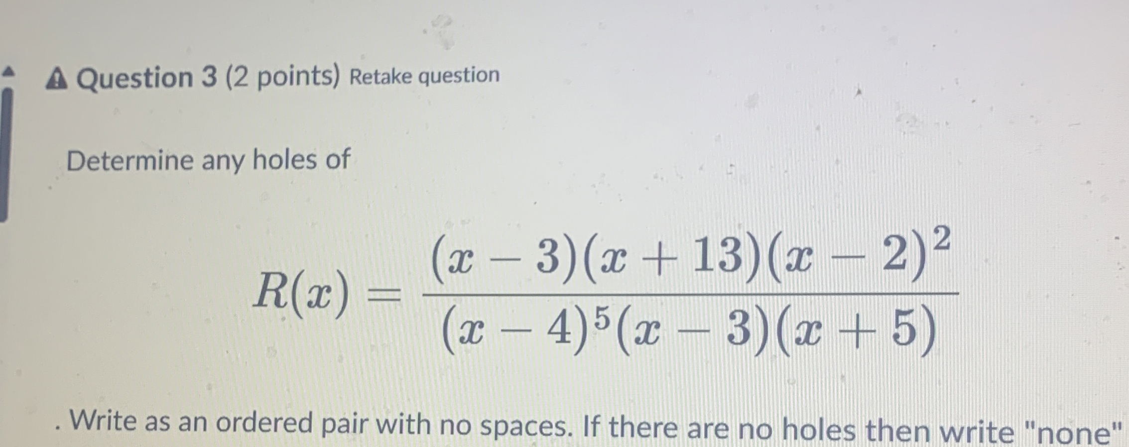 Solved A Question 3 (2 ﻿points) ﻿Retake questionDetermine | Chegg.com