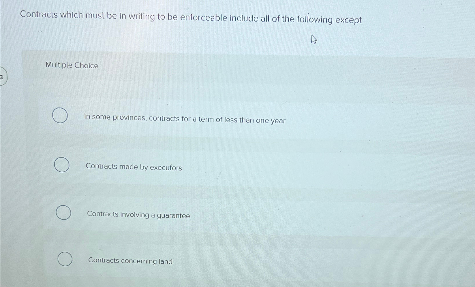 Solved Contracts which must be in writing to be enforceable | Chegg.com