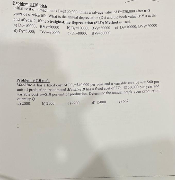 Solved Problem 8 (10 pts). Initial cost of a machine is | Chegg.com